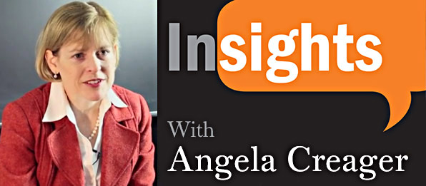 'Insights With Angela Creager'
