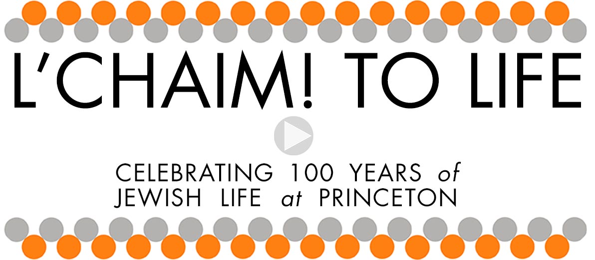 Celebrating 100 years of Jewish life at Princeton