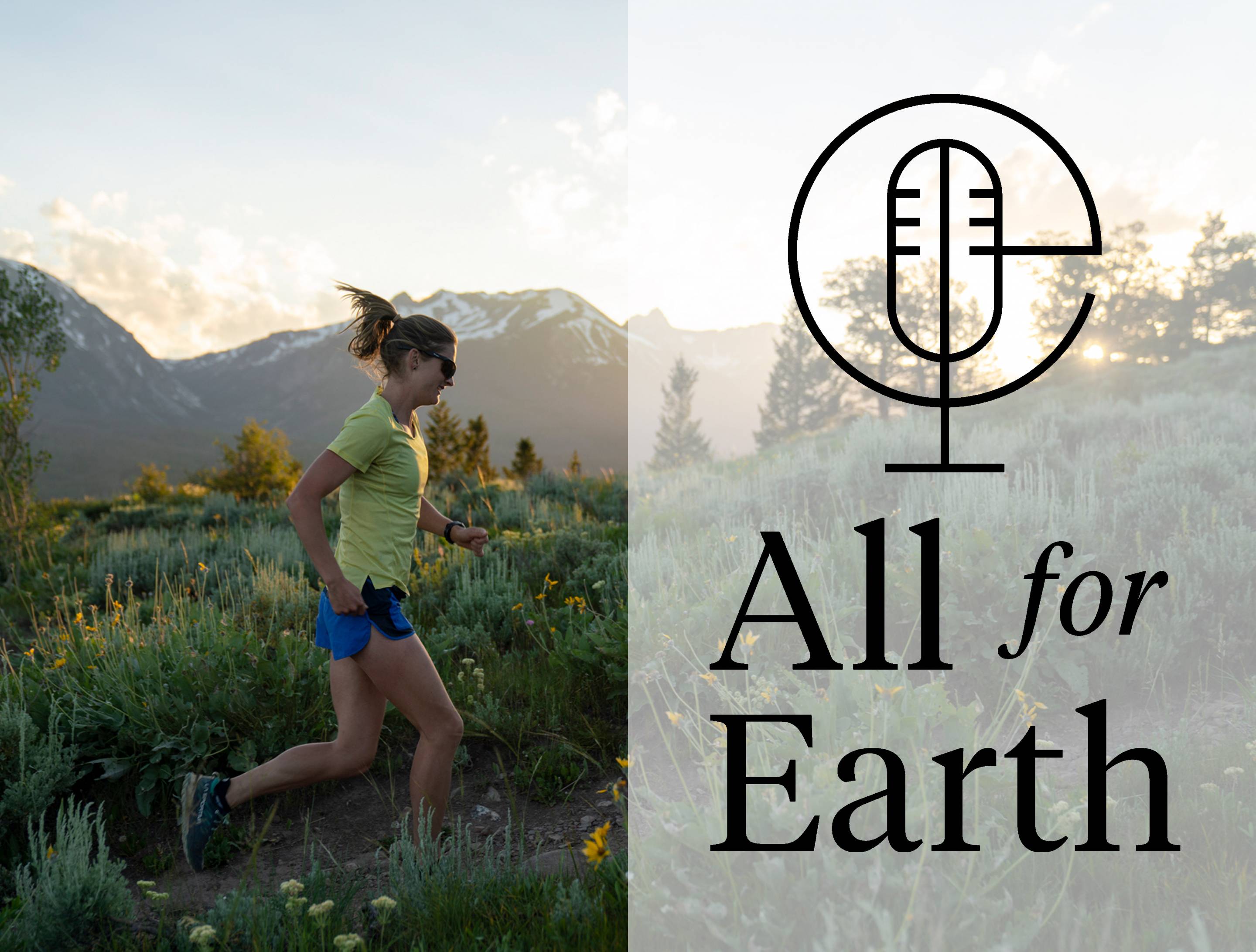 ‘All for Earth’ podcast features endurance runner Clare Gallagher