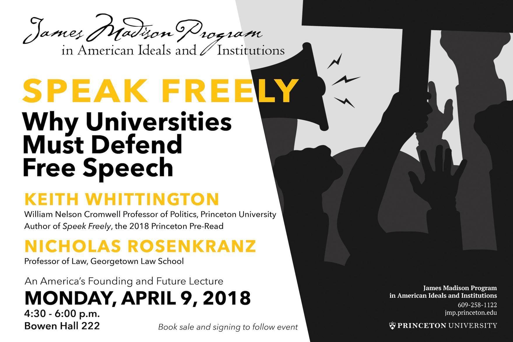 Speak Freely: Why Universities Must Defend Free Speech