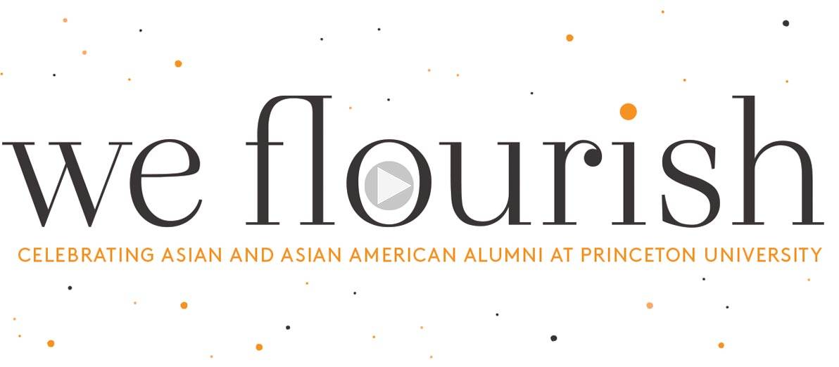 Video feature: 'We Flourish' celebrates Princeton's Asian and Asian ...